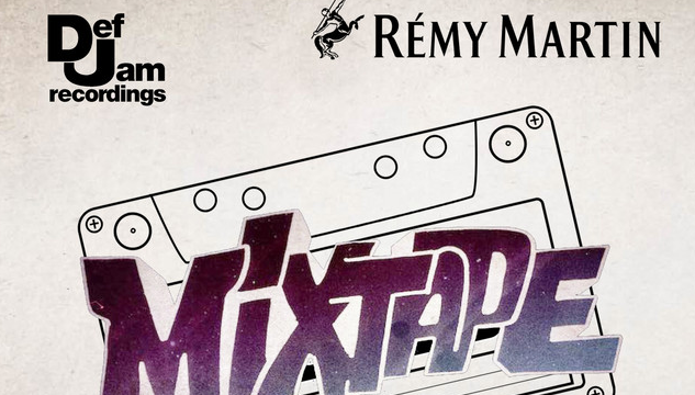 Def Jam y Rémy Martin presentan : The Mixtape